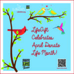 Honrar el don de la vida durante el Mes de la Donación de Vida - LifeGift